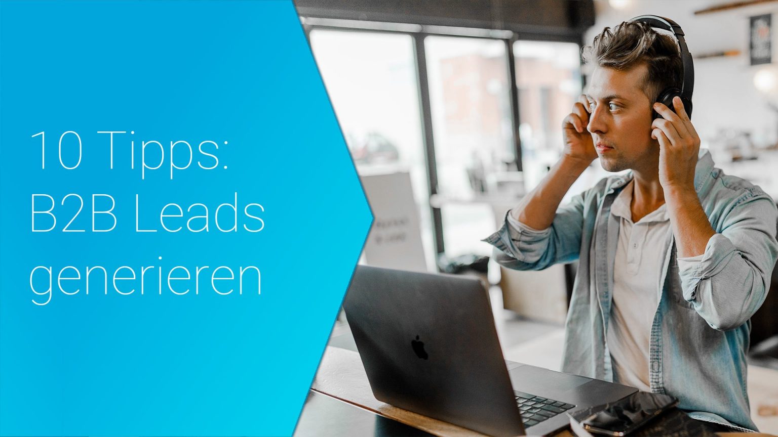 Der Weg zur erfolgreichen Leadgenerierung B2B | WiredMinds